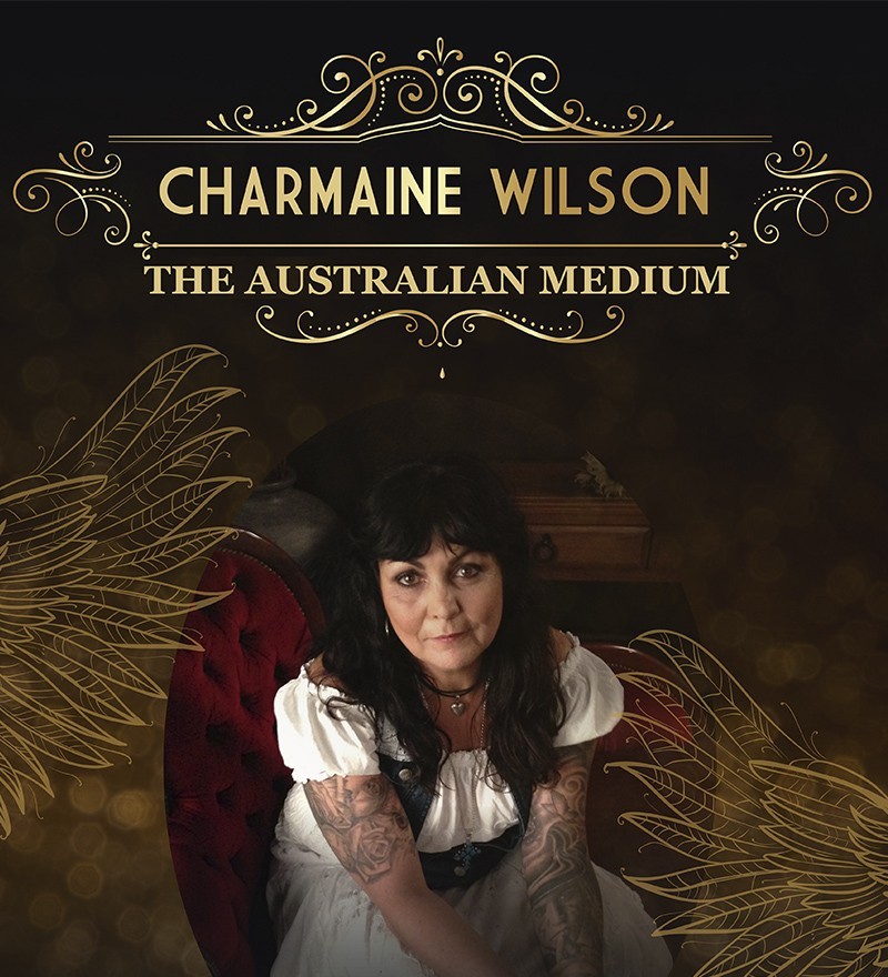 Freaky Whispers presents The Australian Medium - Charmaine Wilson ...