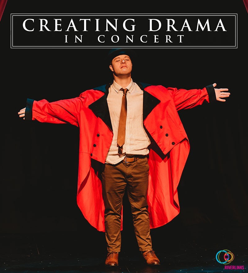 Riverlinks and DramaRama present Creating Drama In Concert - Riverlinks