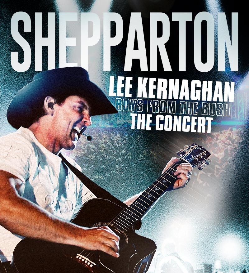 SOLD OUT: - Lee Kernaghan - Boys From The Bush - The Concert - Riverlinks