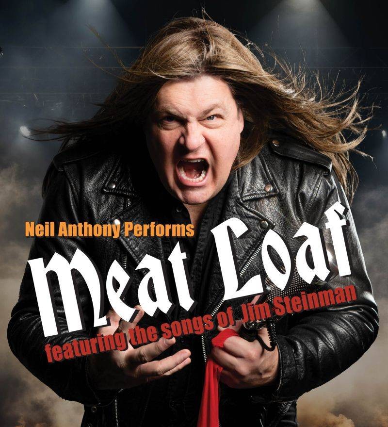 Neil Anthony Performs - Meat Loaf -- Featuring the songs of Jim Steinman - Riverlinks